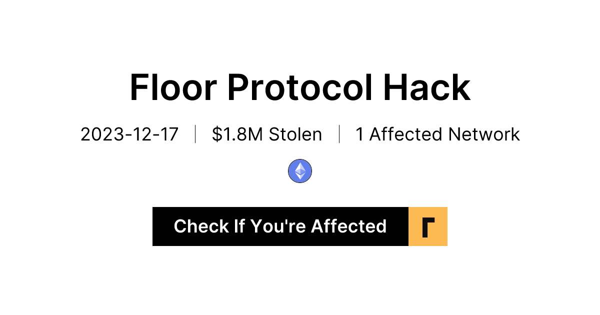 2023 Floor Protocol Hack: Check If You're Affected | Revoke.cash