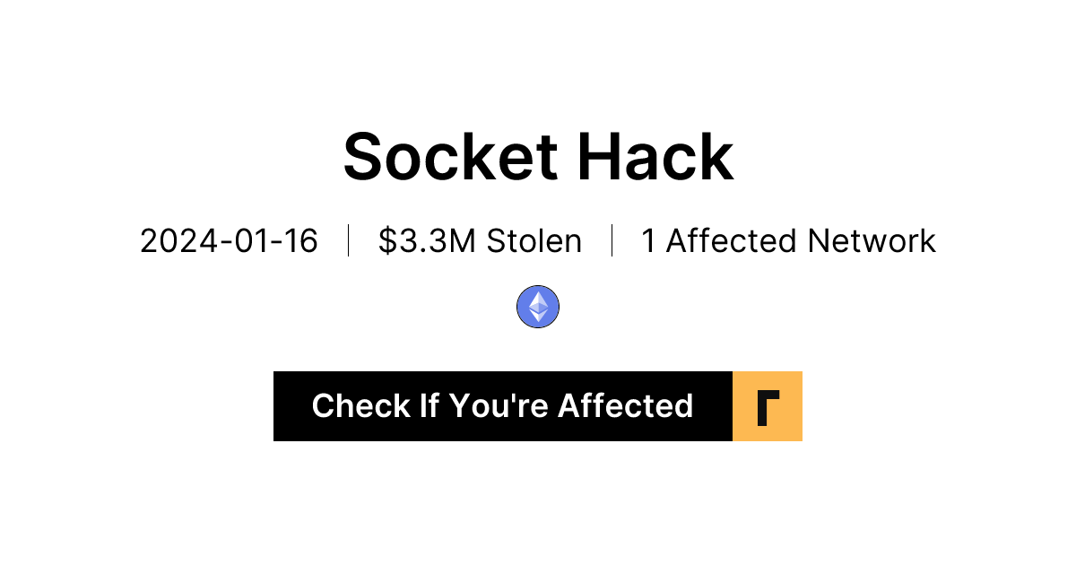 2024 Socket Hack: Check If You're Affected | Revoke.cash