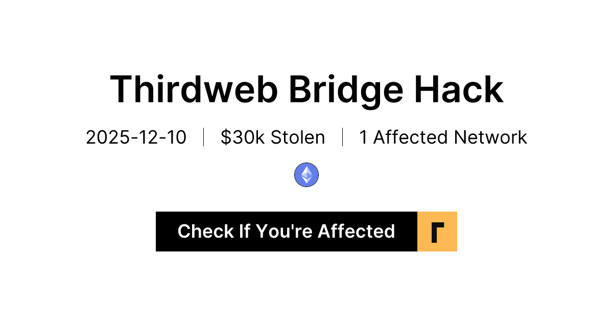 2025 Thirdweb Bridge Hack: Check If You're Affected | Revoke.cash