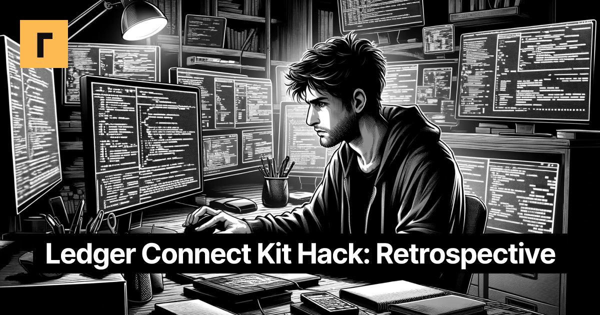 Ledger Connect Kit Hack: Retrospective | Revoke.cash